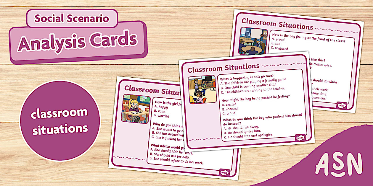 Classroom Situations Social Scenario Analysis Cards