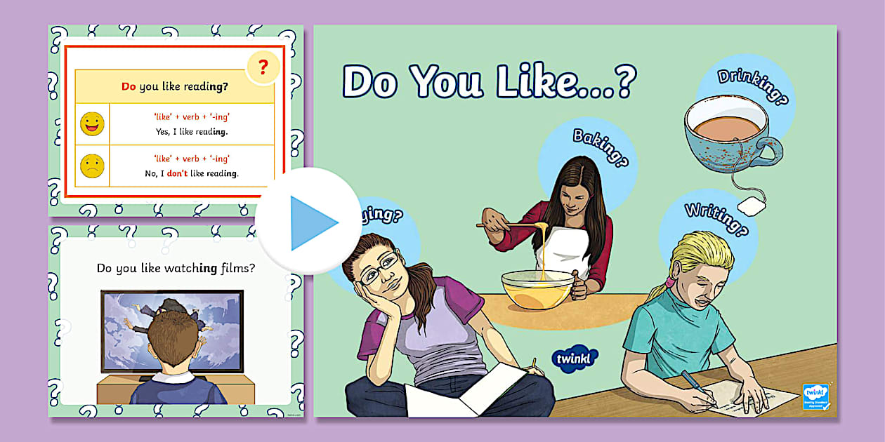 ESL Do You Like Verb ing Conversation PowerPoint - Twinkl