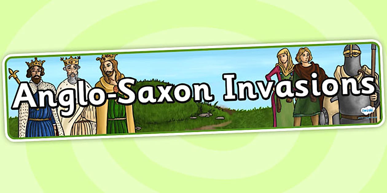 Anglo Saxon Invasions Display Banner - Twinkl