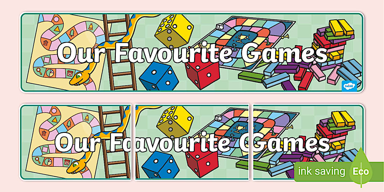 Our Favourite Games Display Banner (teacher made) - Twinkl