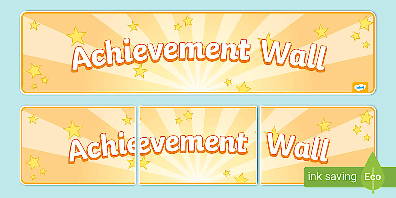 Achievement Wall Display Banner (Teacher-Made) - Twinkl