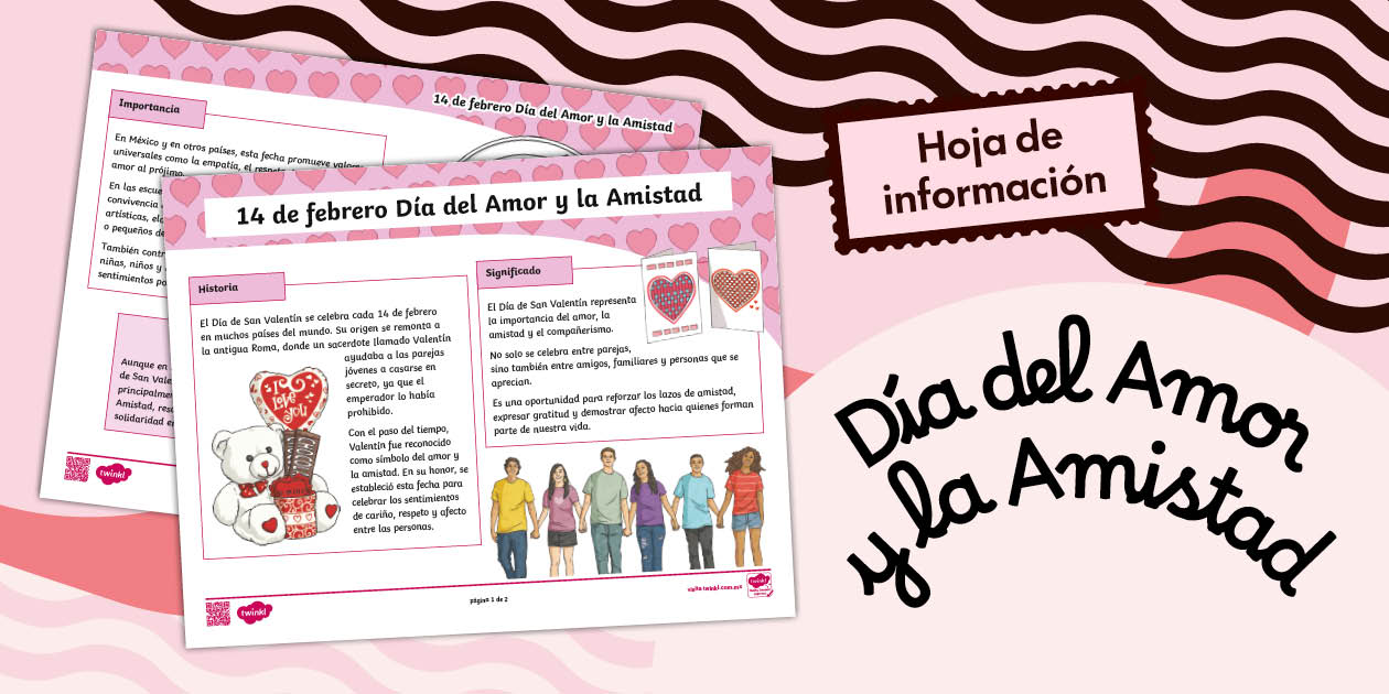 El significado del Día del Amor y la Amistad