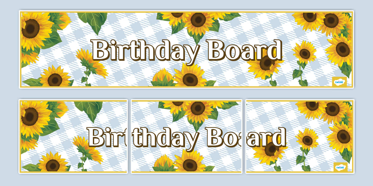 Sunflower-Themed Birthday Board Display Banner - Twinkl
