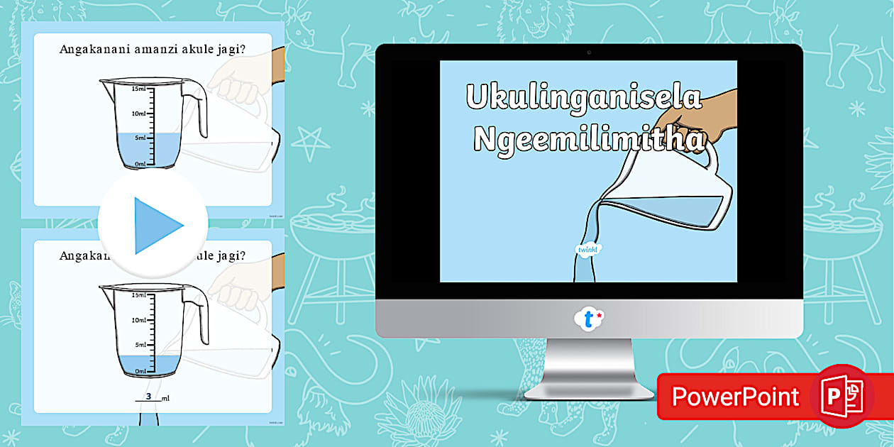 Ukulinganisela Ngeemilimitha PowerPoint (Teacher-Made)