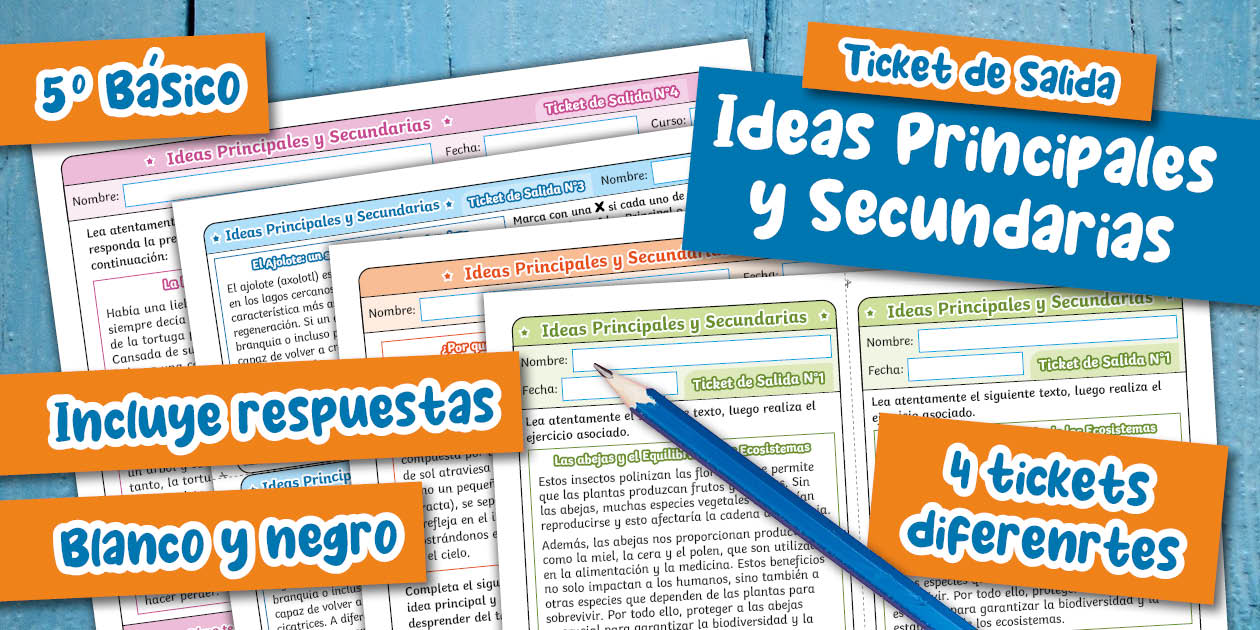 Ticket de Salida | Ideas Principales | Lenguaje | 5° Básico