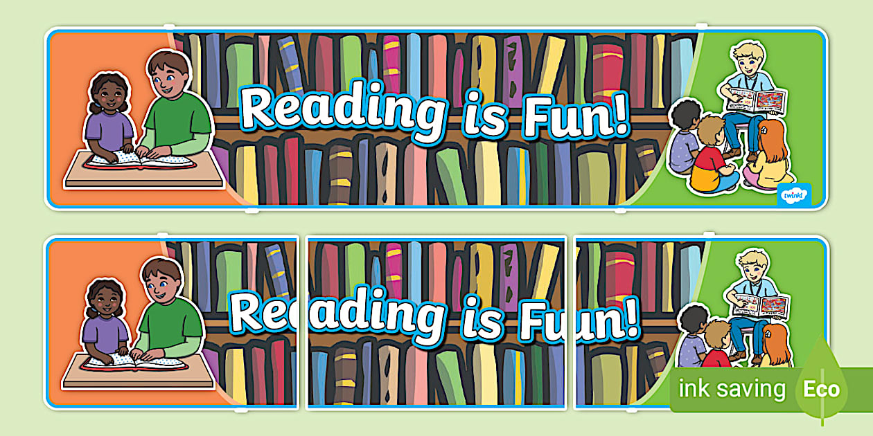 Reading is Fun! Display Banner (Teacher-Made) - Twinkl