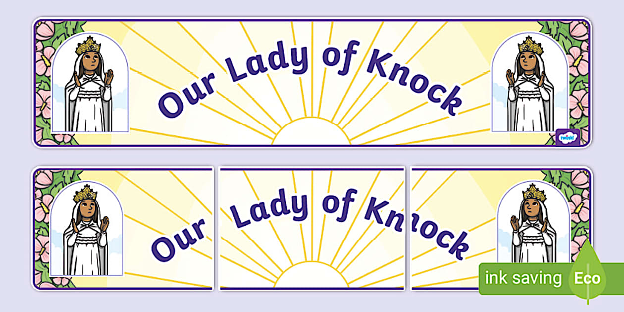 Our Lady of Knock Display Banner (Teacher-Made) - Twinkl