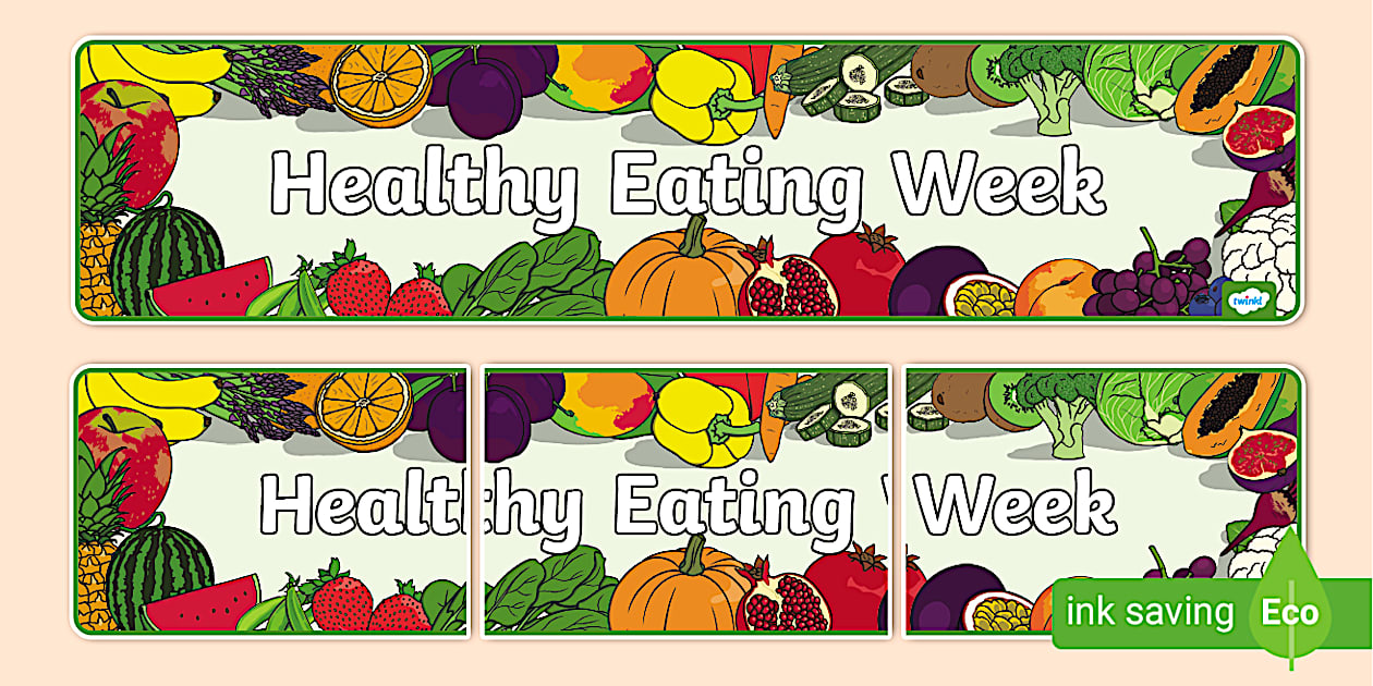 Healthy Eating Week Display Banner (teacher made) - Twinkl