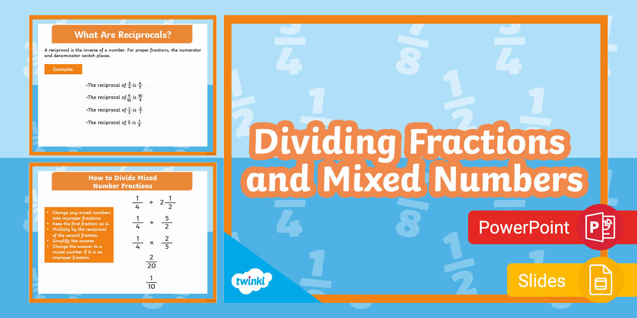 Dividing Fractions and Mixed Numbers PowerPoint & G-Slides