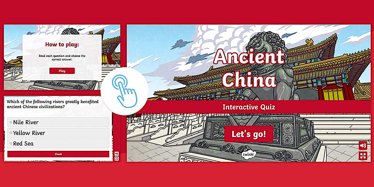 Sixth Grade Ancient China Interactive Quiz (teacher made)