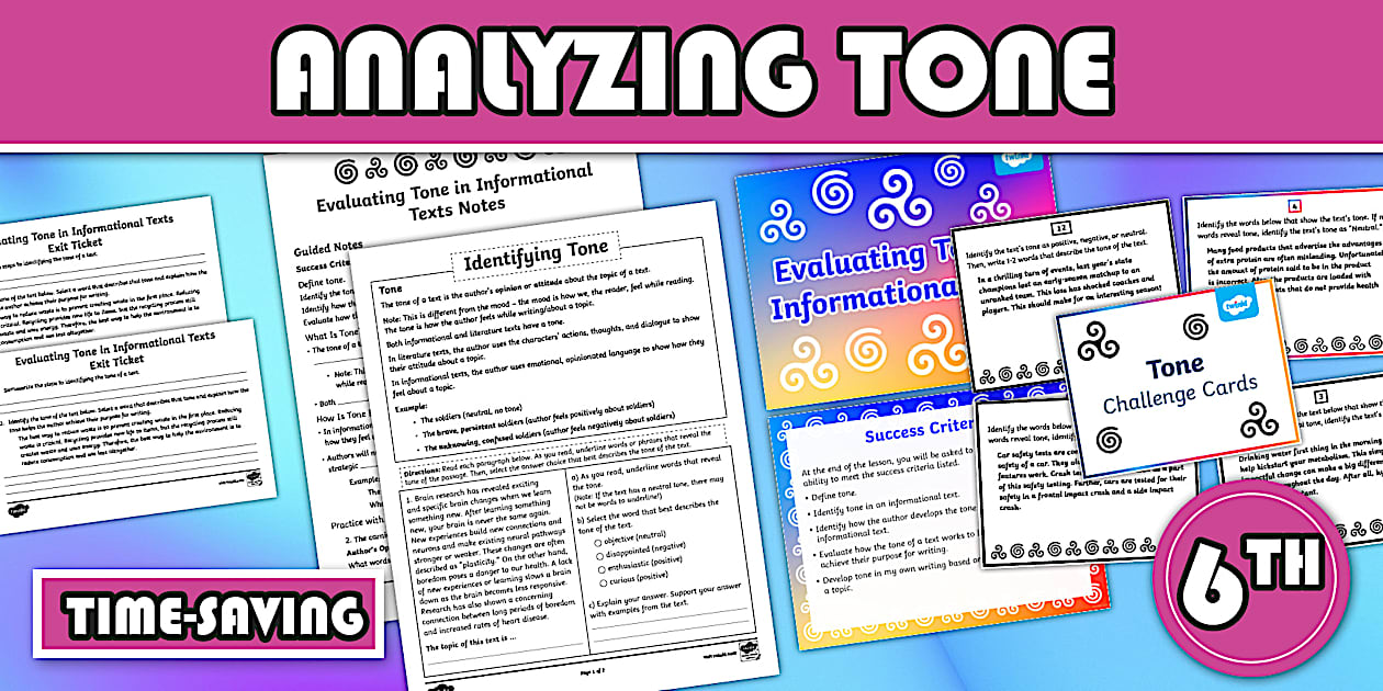 Sixth Grade Analyzing Tone in Informational Text Lesson Pack