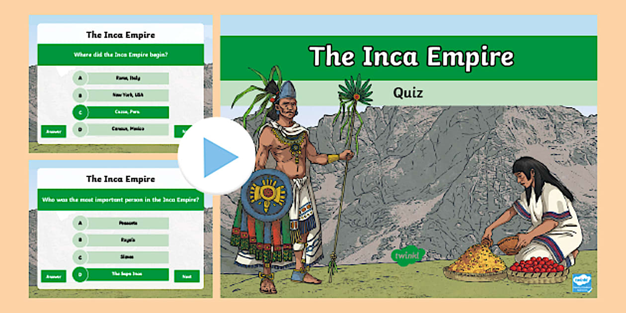 Inca Empire Quiz PowerPoint (teacher made) - Twinkl