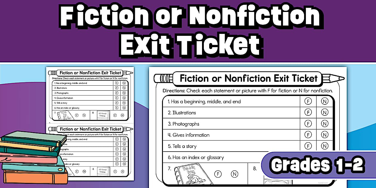 Fiction or Nonfiction Exit Ticket for 1st-2nd Grade