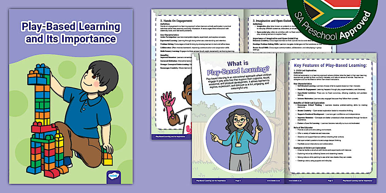 Benefits Of Play-Based Learning PDF - Twinkl South Africa