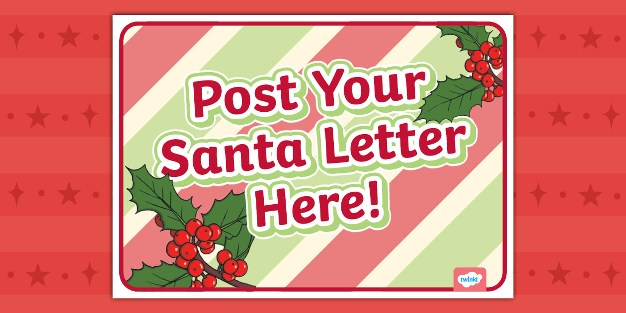 Post Your Santa Letter Here! Display Poster - KS1 - Twinkl
