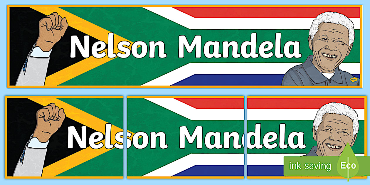Nelson Mandela Display Banner (teacher made) - Twinkl