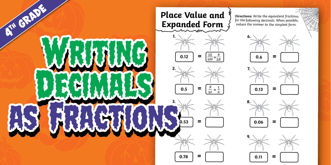 Fourth Grade Writing Decimals as Fractions Halloween