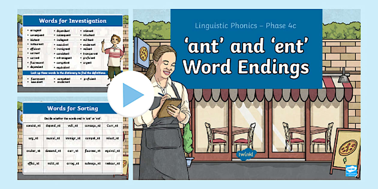 Linguistic Phonics Phase 4c 'ant, ent' PowerPoint - Twinkl