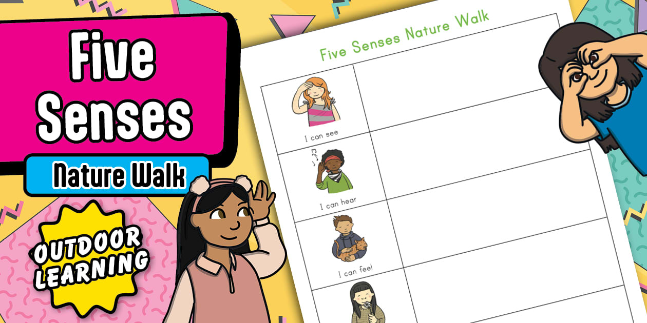 Five Senses Nature Walk (teacher made) - Twinkl