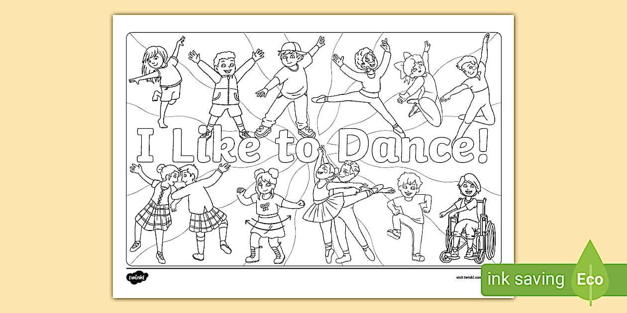 I Like to Dance! Colouring Page (teacher made) - Twinkl