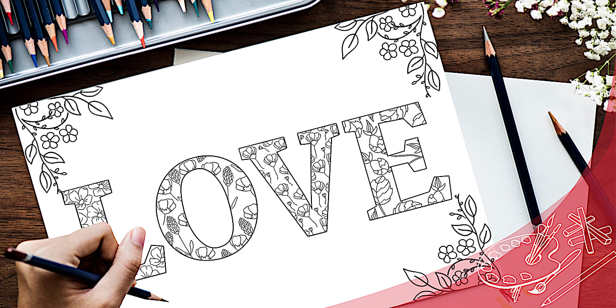 Love Botanical-Themed Mindfulness Colouring Activity Poster