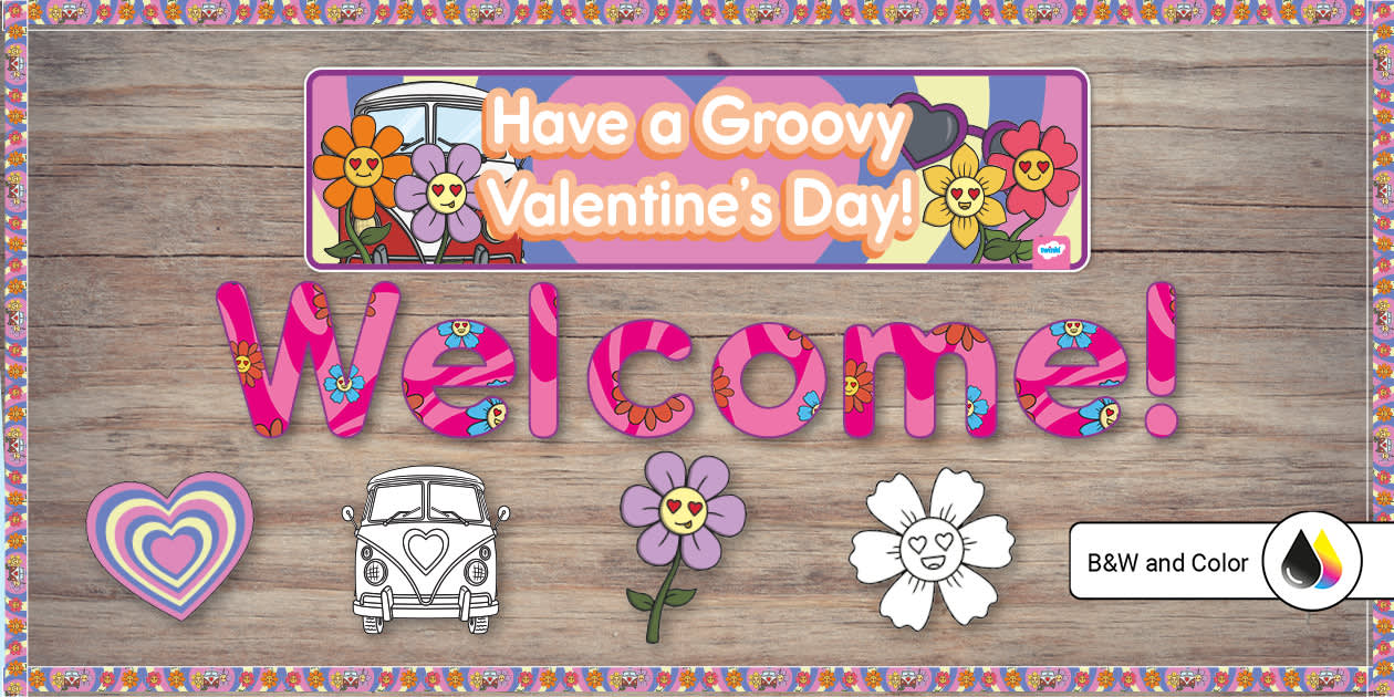 Have a Groovy Valentine’s Day! Bulletin Board Pack