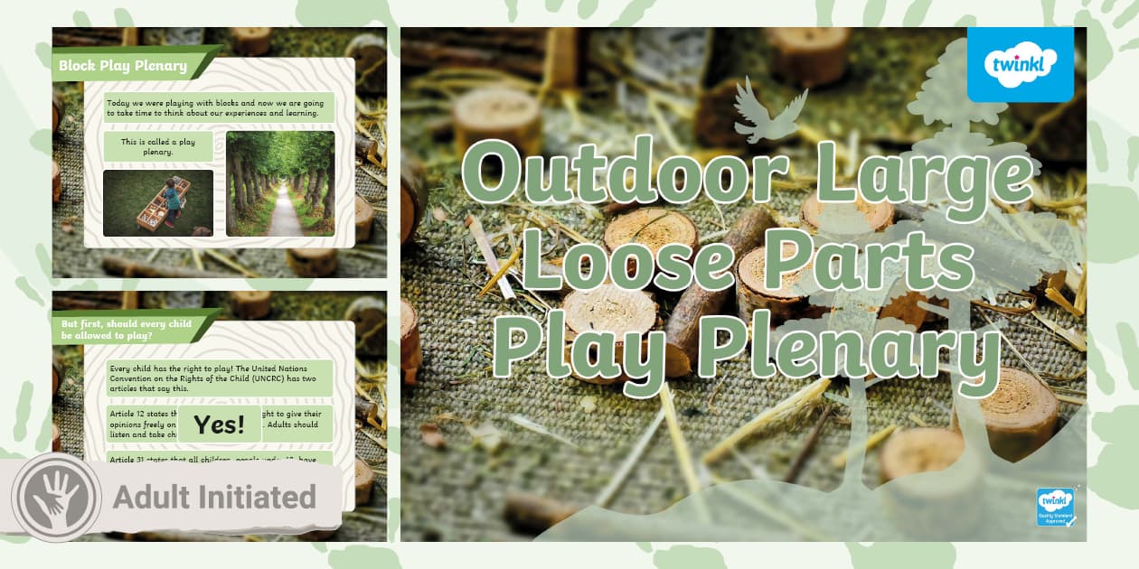 Outdoor Large Loose Parts Play Plenary PowerPoint - Twinkl
