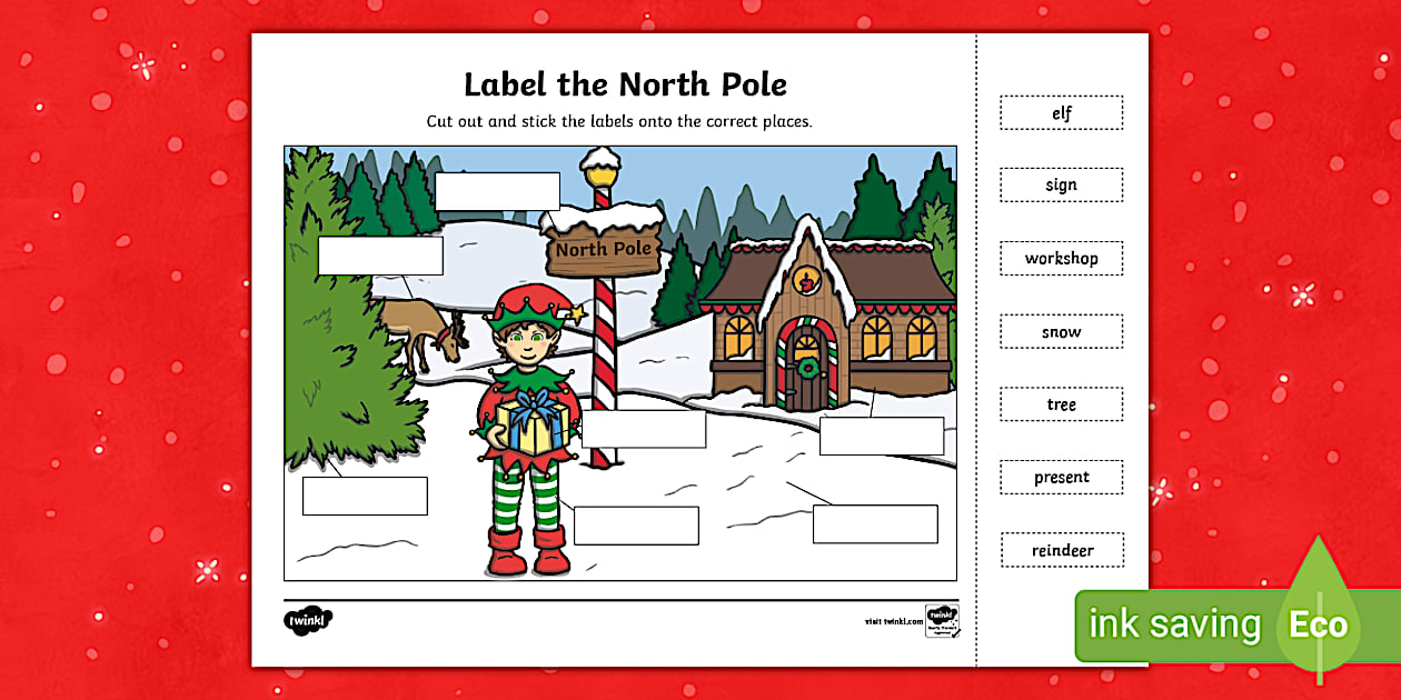 Label the North Pole Activity Sheet (teacher made) - Twinkl