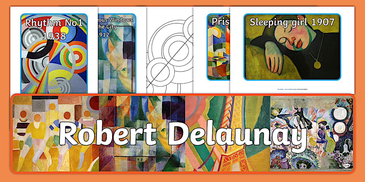 CFE Second Level Art Robert Delaunay Resource Pack. - Twinkl