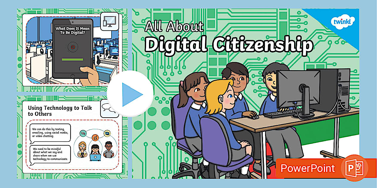 All About Digital Citizenship PowerPoint - UAE - Twinkl