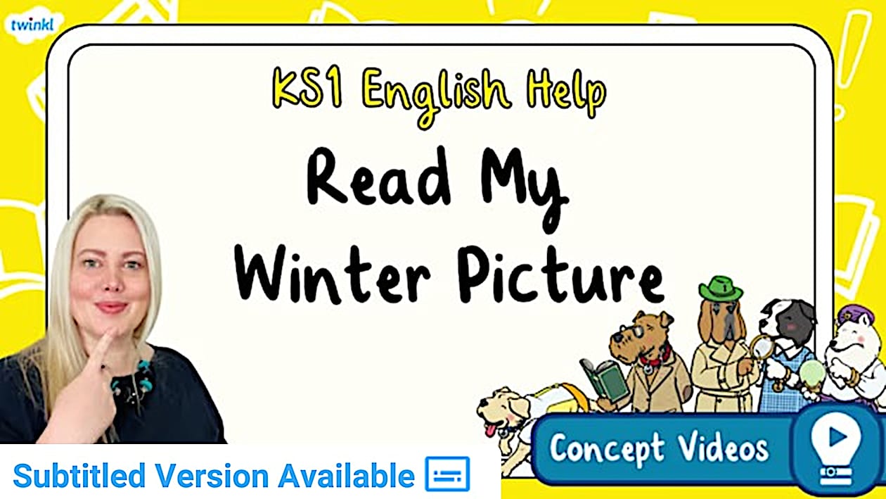 Read My Winter Picture with the Pawsome Gang | KS1 English Concept Video