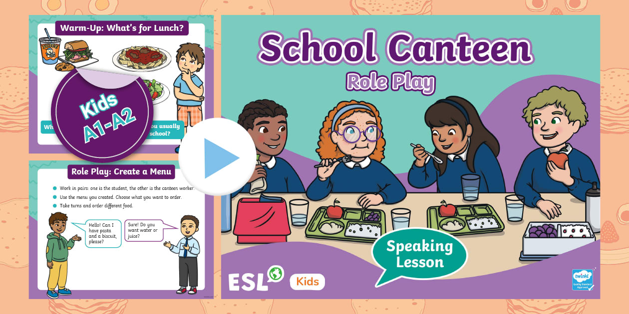 ESL School Canteen Role Play for Kids (teacher made)