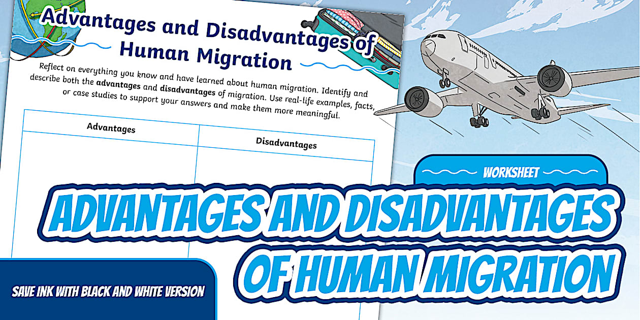 Advantages and Disadvantages of Human Migration Worksheet