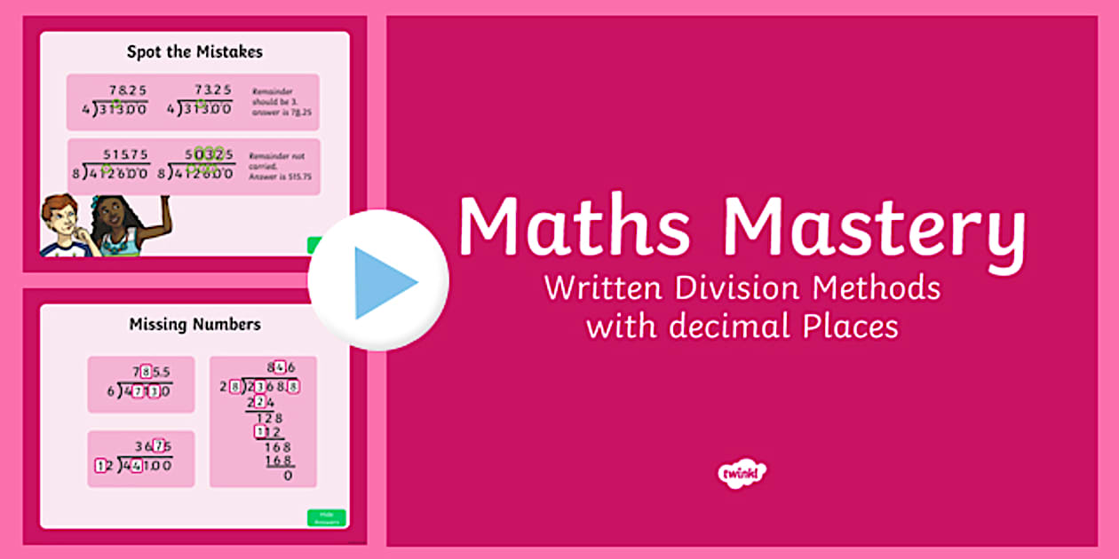 Year 6 Fractions Written Division Methods with Decimal Places Maths Mastery