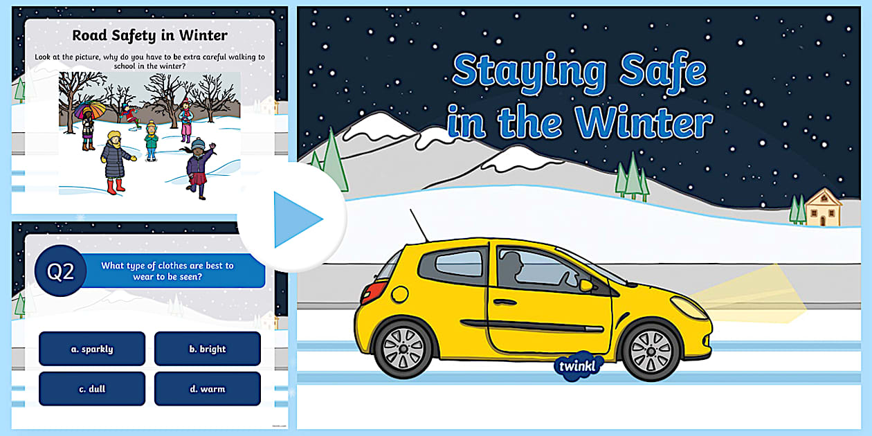 Staying Safe in Winter PowerPoint (teacher made) - Twinkl