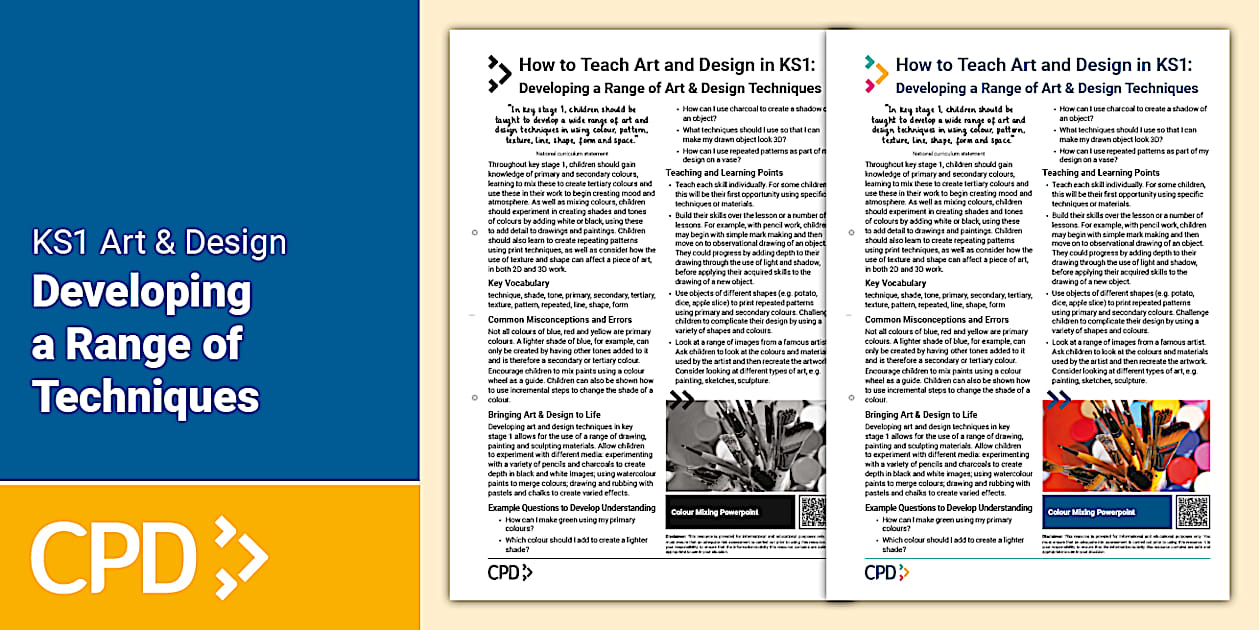 How to Teach Art and Design in Key Stage 1: Developing a Range of Art and