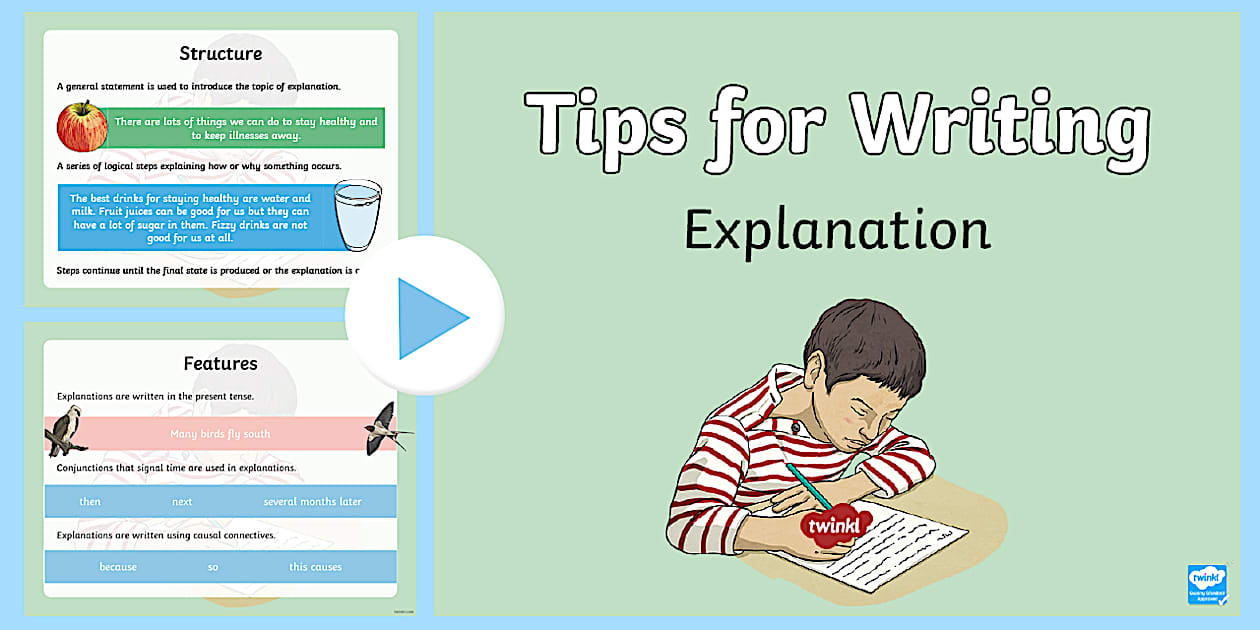 Explanation Writing PowerPoint | Tips for Text | Year 3-6