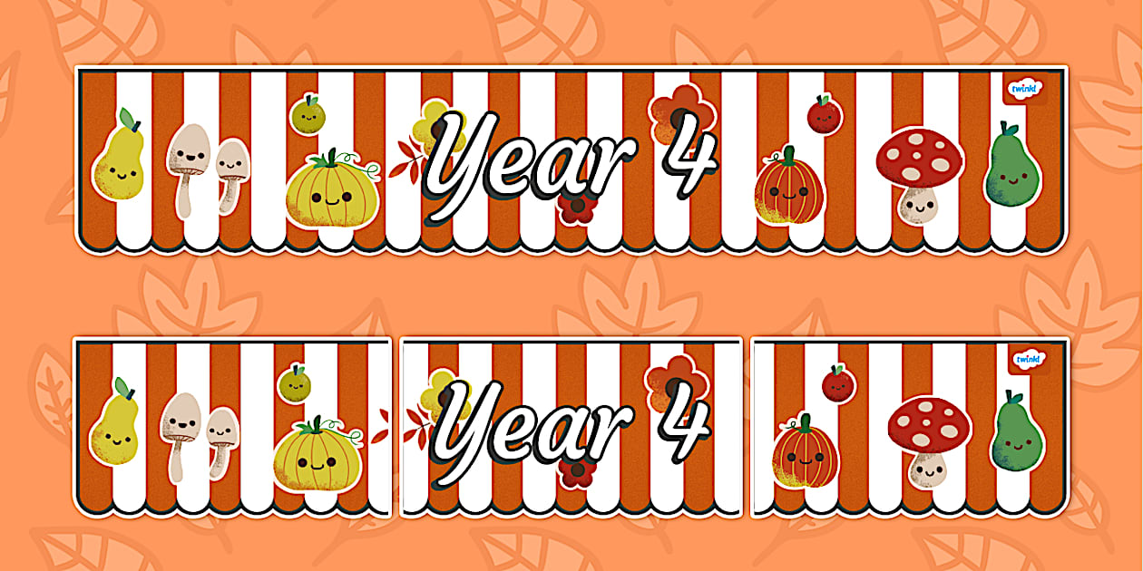 Autumn Market-Themed Year 4 Display Banner - Twinkl