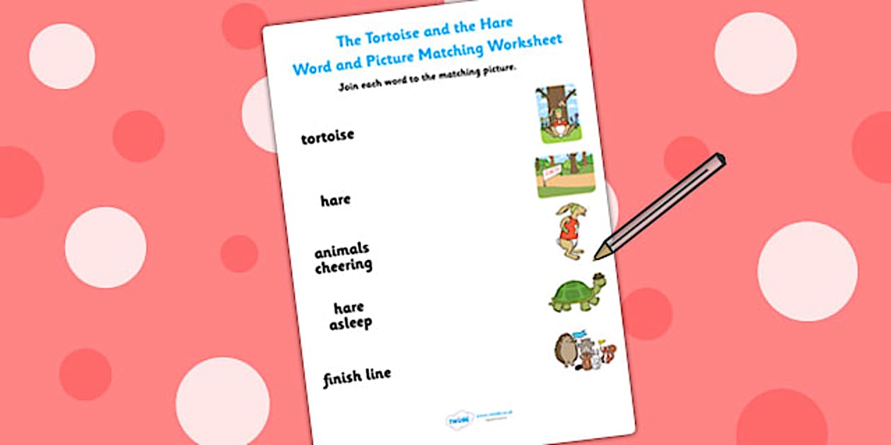 The Tortoise and The Hare Word and Picture Match - Twinkl