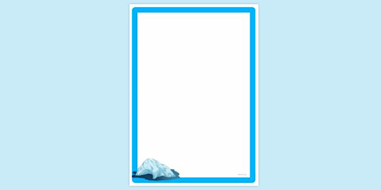 Iceberg Page Border (teacher made) - Twinkl