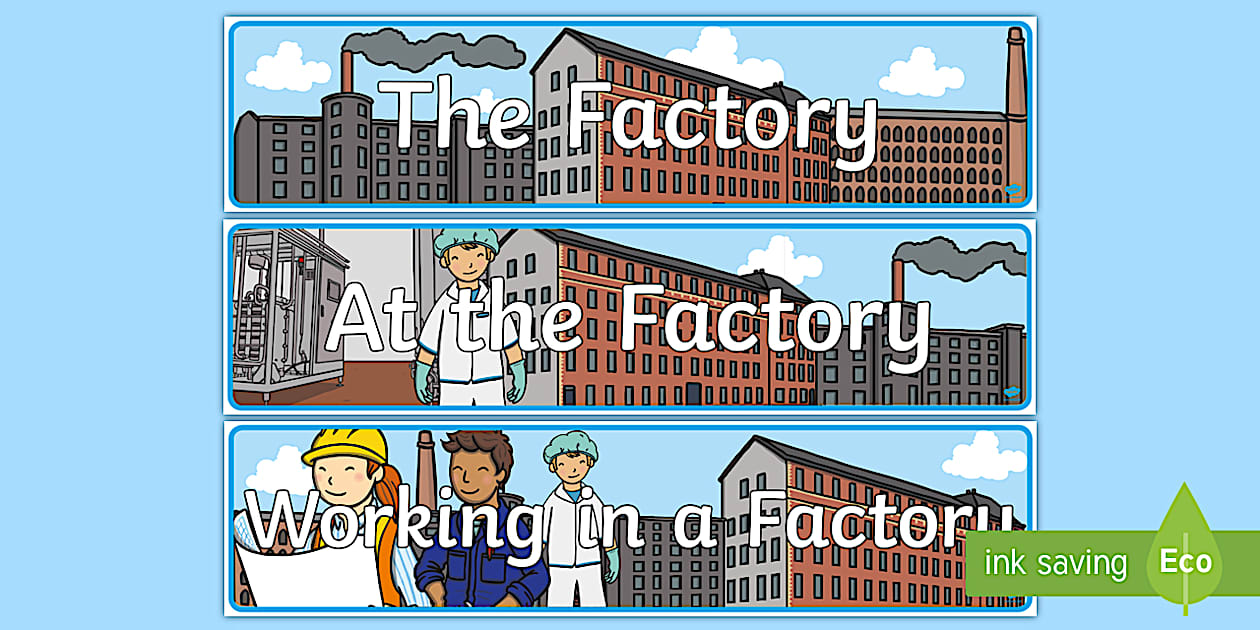 The Factory Aistear Display Banner (teacher made) - Twinkl