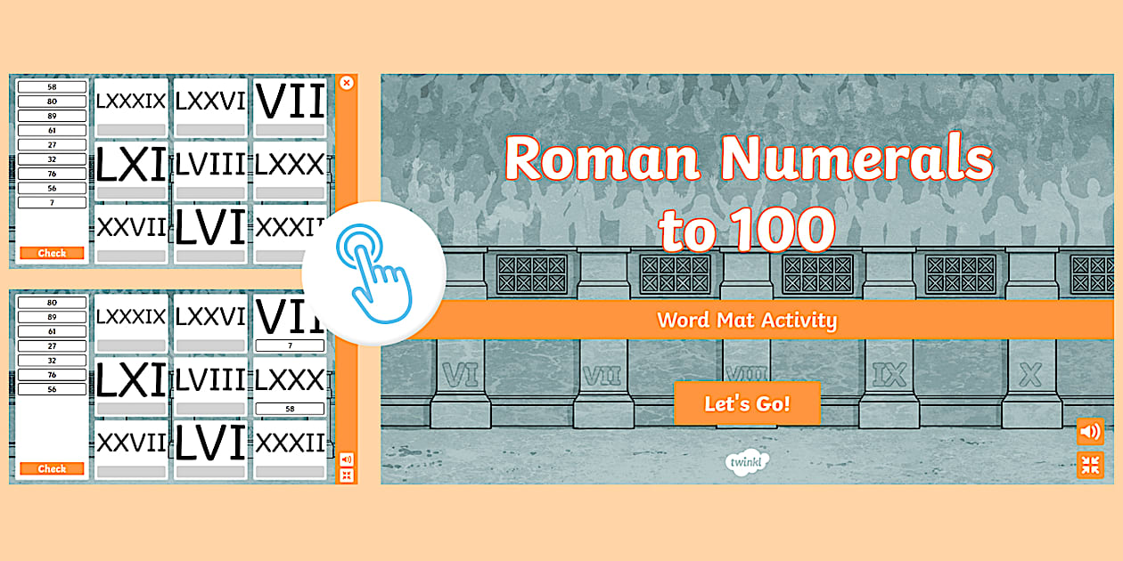 Roman Numerals to 100 Interactive Word Mat Activity - Twinkl