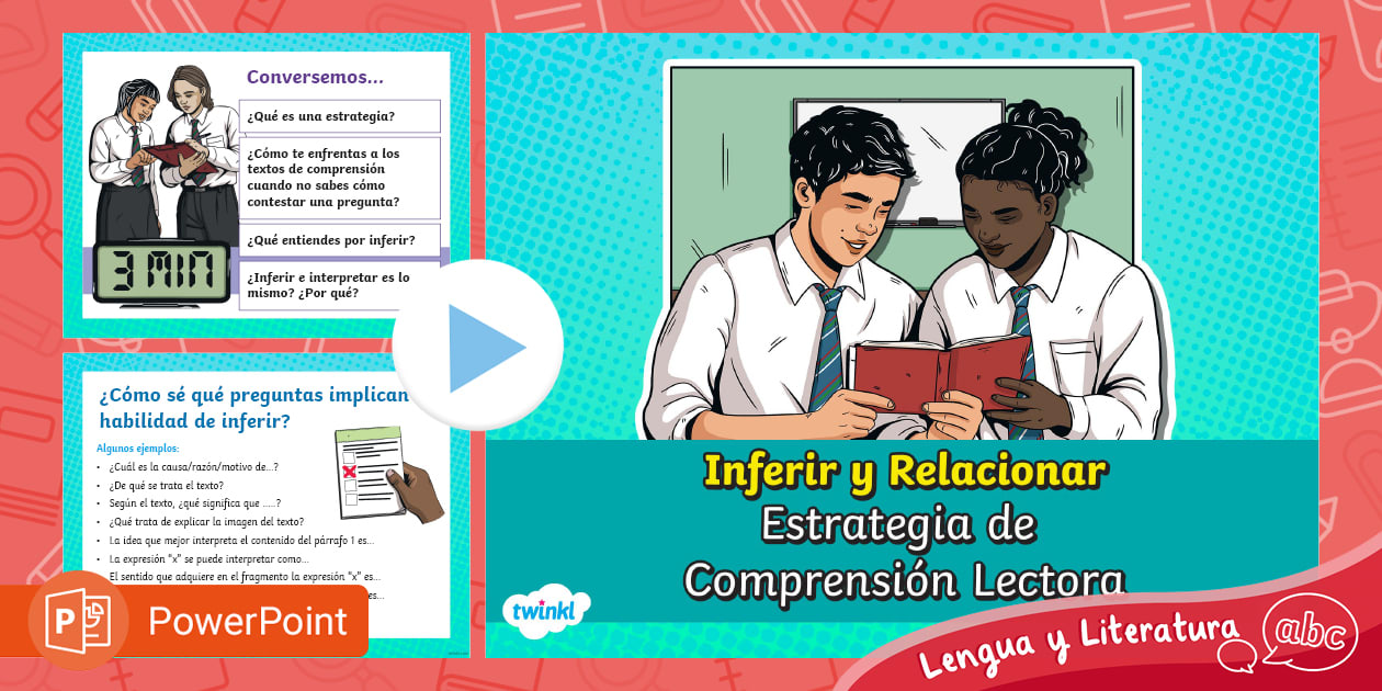 Estrategia Lectora | Inferir y Relacionar | Enseñanza Media