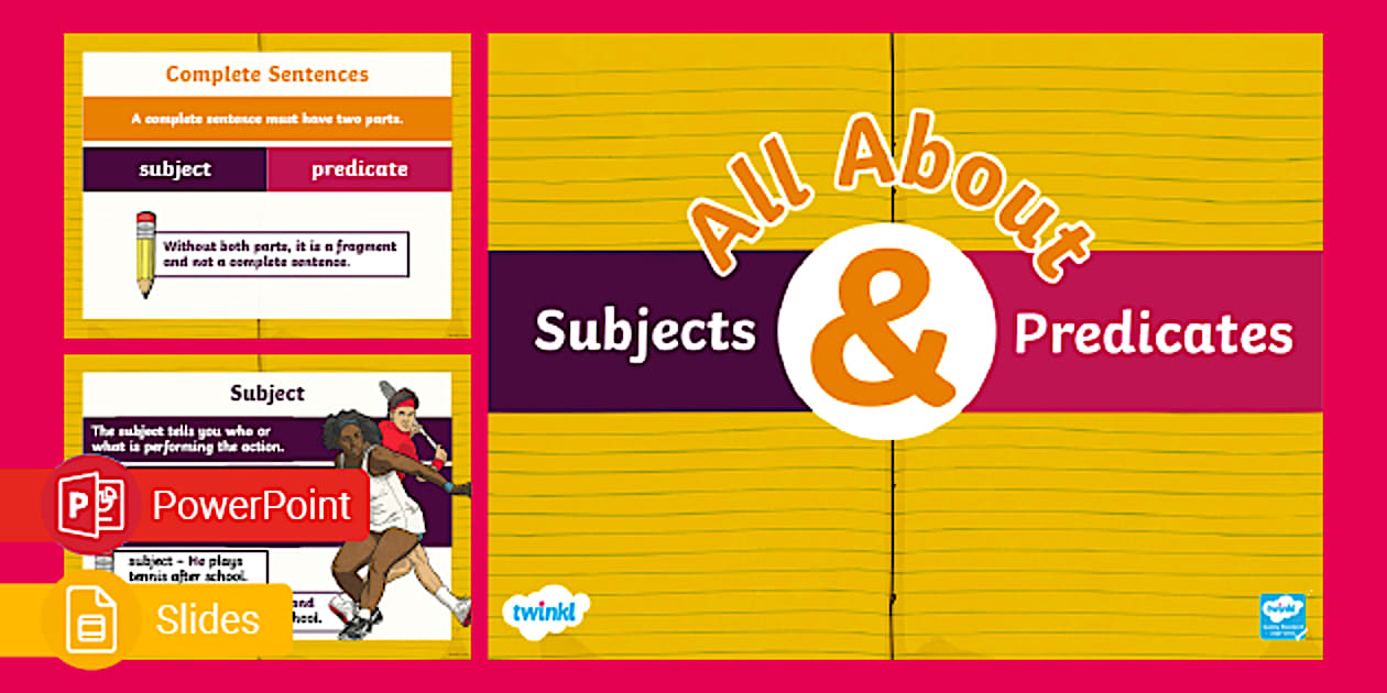 All About Subjects and Predicates PowerPoint & Google Slides for 3rd ...