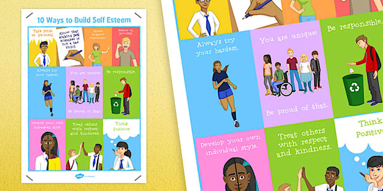 10 Ways to Build Self Esteem Poster (teacher made) - Twinkl