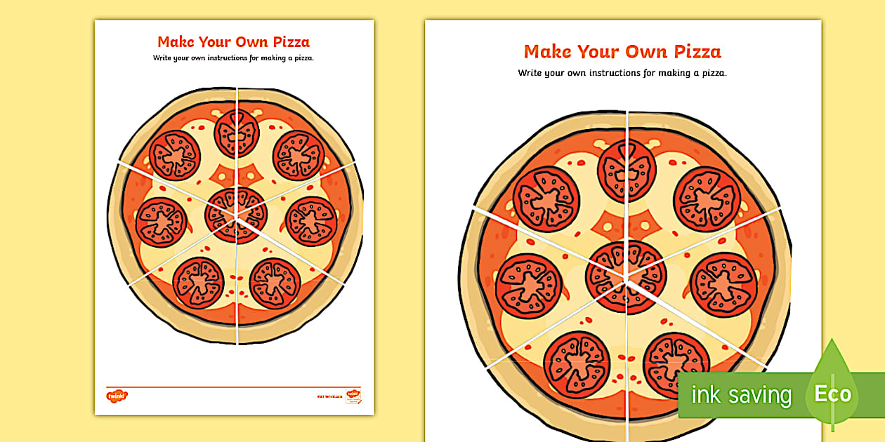 Make Your Own Pizza Instructions Sheet - Twinkl