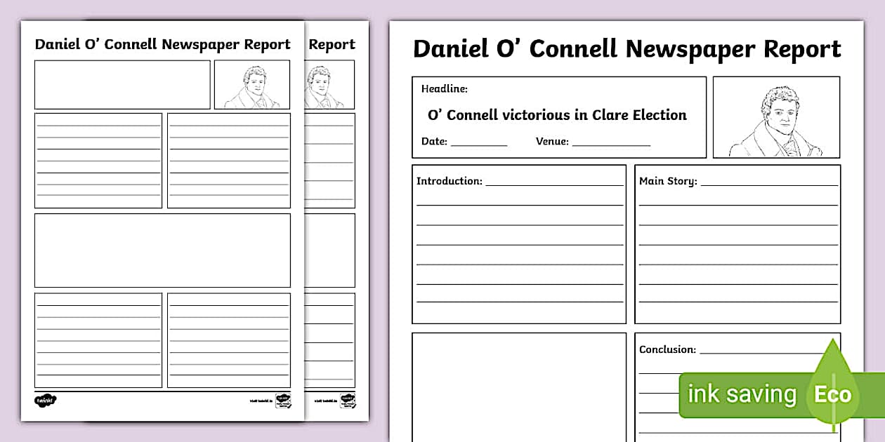 Daniel O' Connell Newspaper Report Template 5th and 6th Class