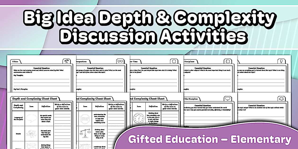 Big Idea Depth and Complexity Discussion Activities