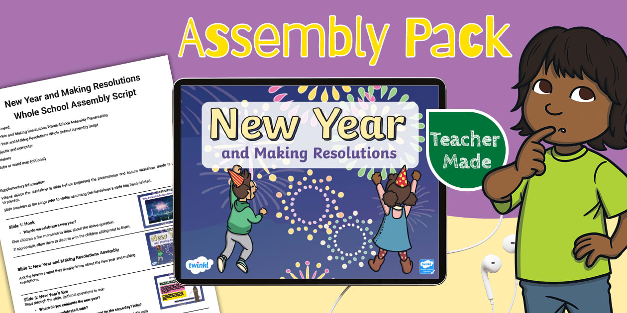 New Year and Making Resolutions Assembly Pack - Twinkl