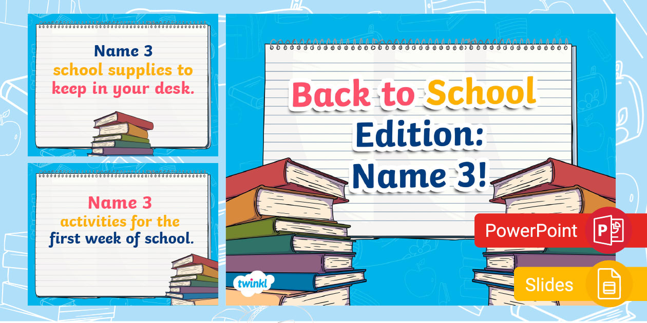 Back to School Edition: Name 3 Game PowerPoint Google Slides